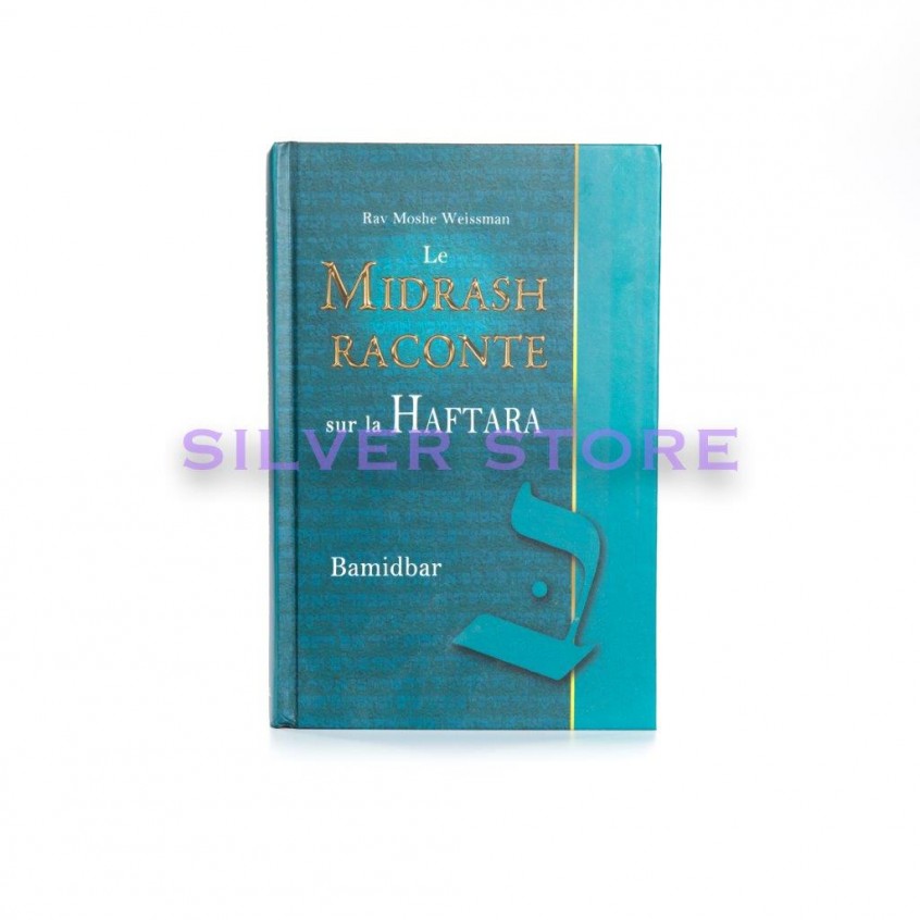 LE MIDRASH RACONTE SUR LA HAFTARA - NAH - BIBLE - MOSHE WEISSMAN ...